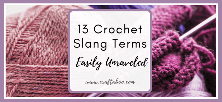 13 Helpful Crochet Slang Words Explained – Craft-a-Boo