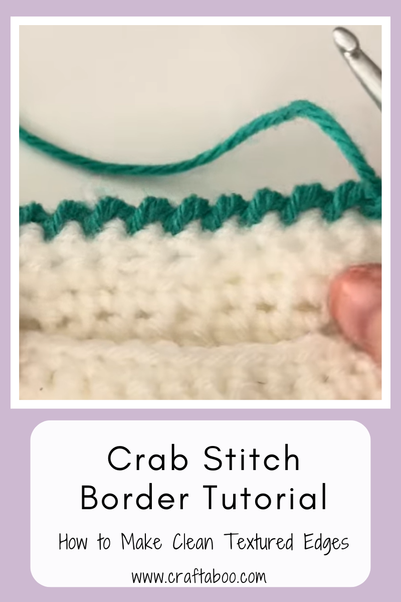 Crab Stitch Border Tutorial - How to Make Clean Textured Edges